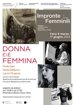 "Donna e/è femmina": tre donne evocano tre grandi donne - Fanoinforma